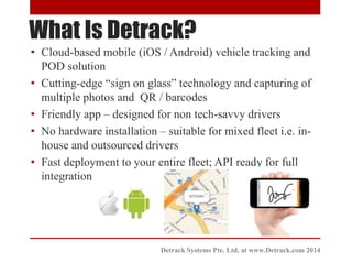 Vehicle Tracking & Proof Of Delivery (POD) Solution By Detrack | PPTX