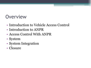 Vehicle access control using anpr | PPTX