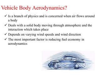 Vehicle aerodynamics – effects of side winds | PPTX