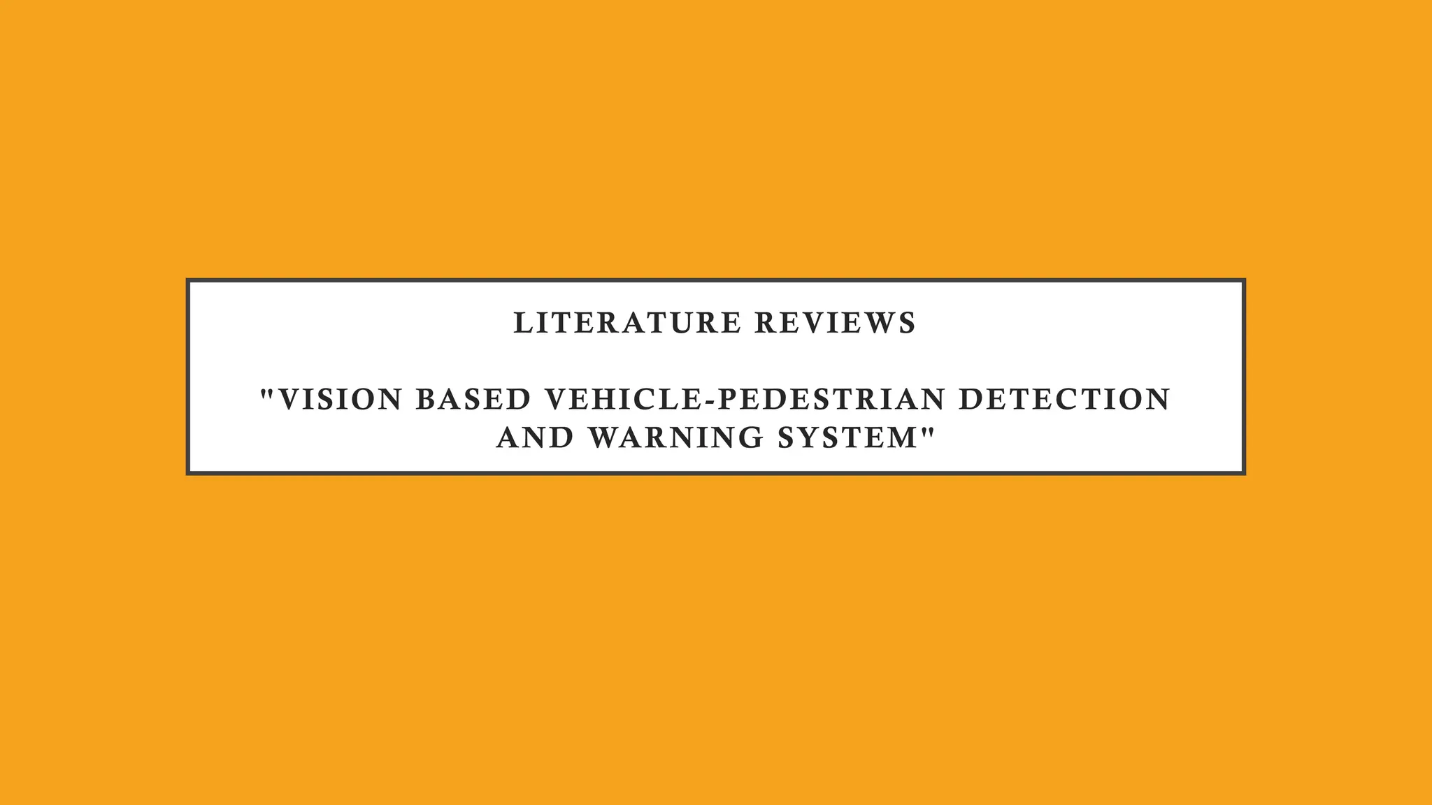 Vehicle And Pedestrian Detection System Pptx
