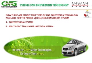 NAVANA CNG LTD & CNG Conversion Technology | PPTX