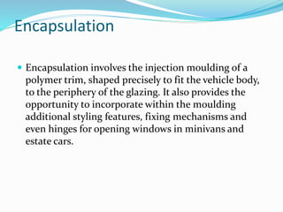 Vehicle glazing pp | PPTX | Auto Repair | Automotive