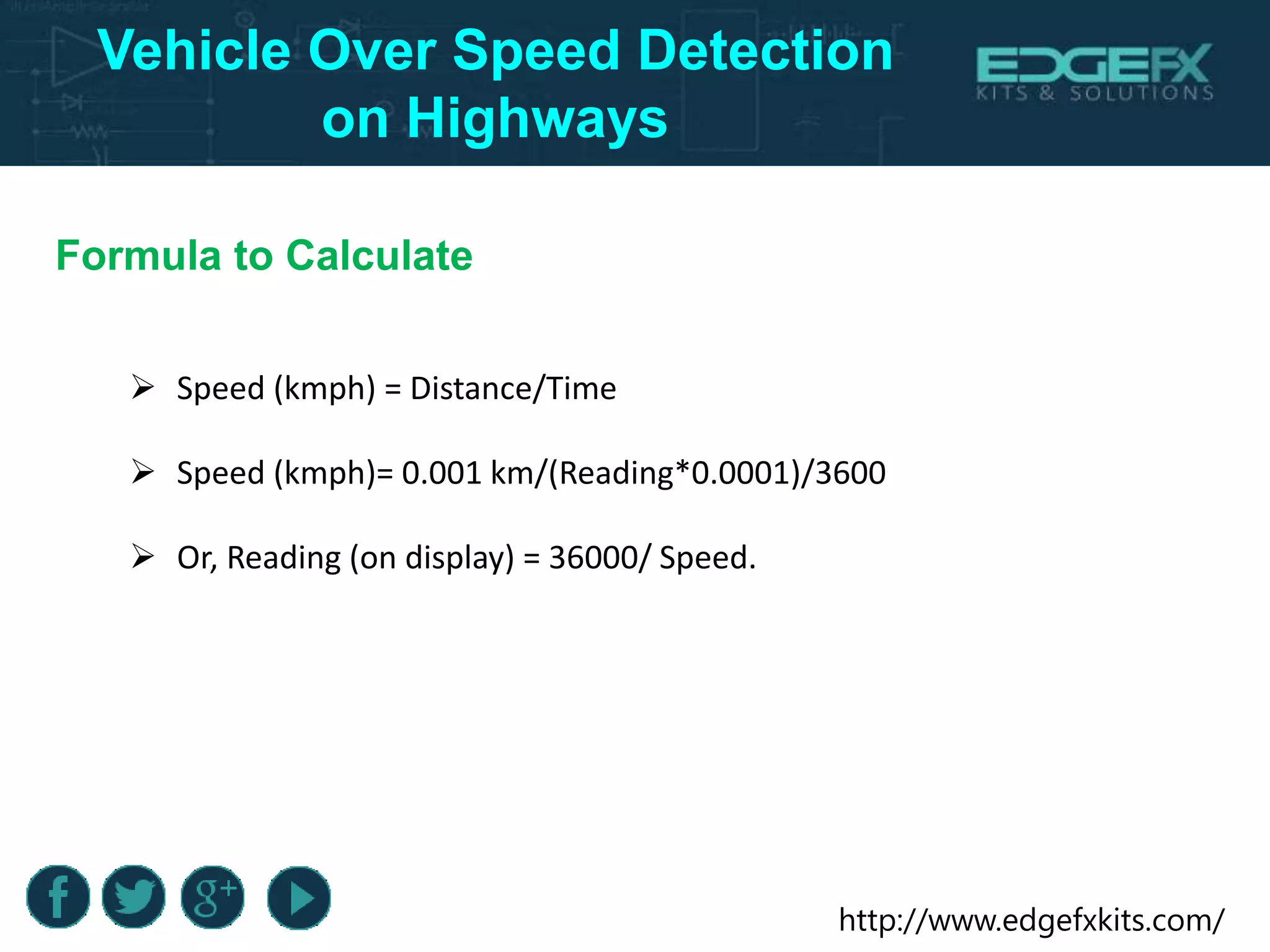 Vehicle Over Speed Detection on Highways | PPTX