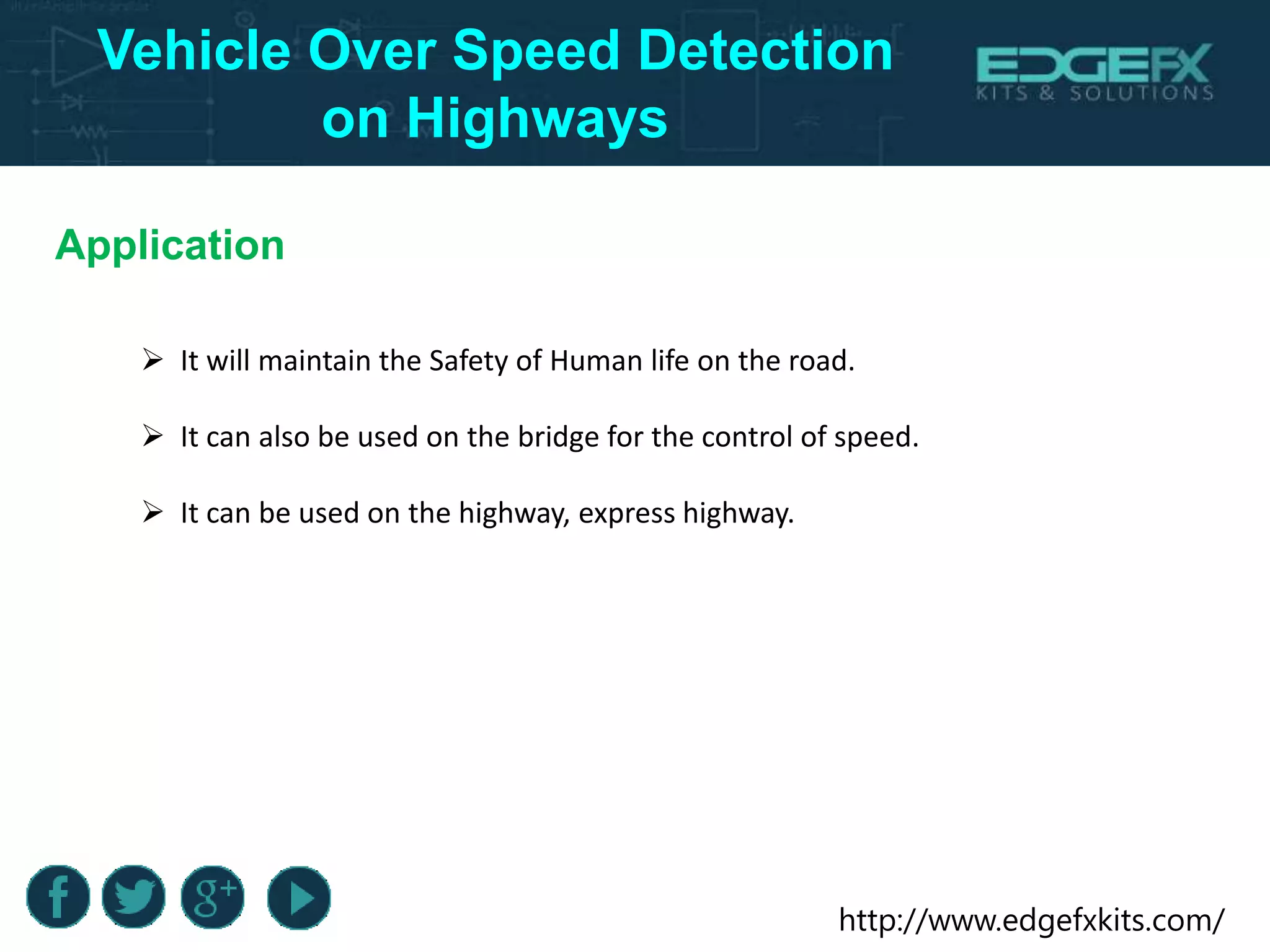 Vehicle Over Speed Detection on Highways | PPTX