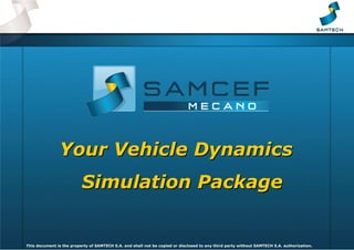 Vehicle Dynamics - SAMCEF Mecano | PPT