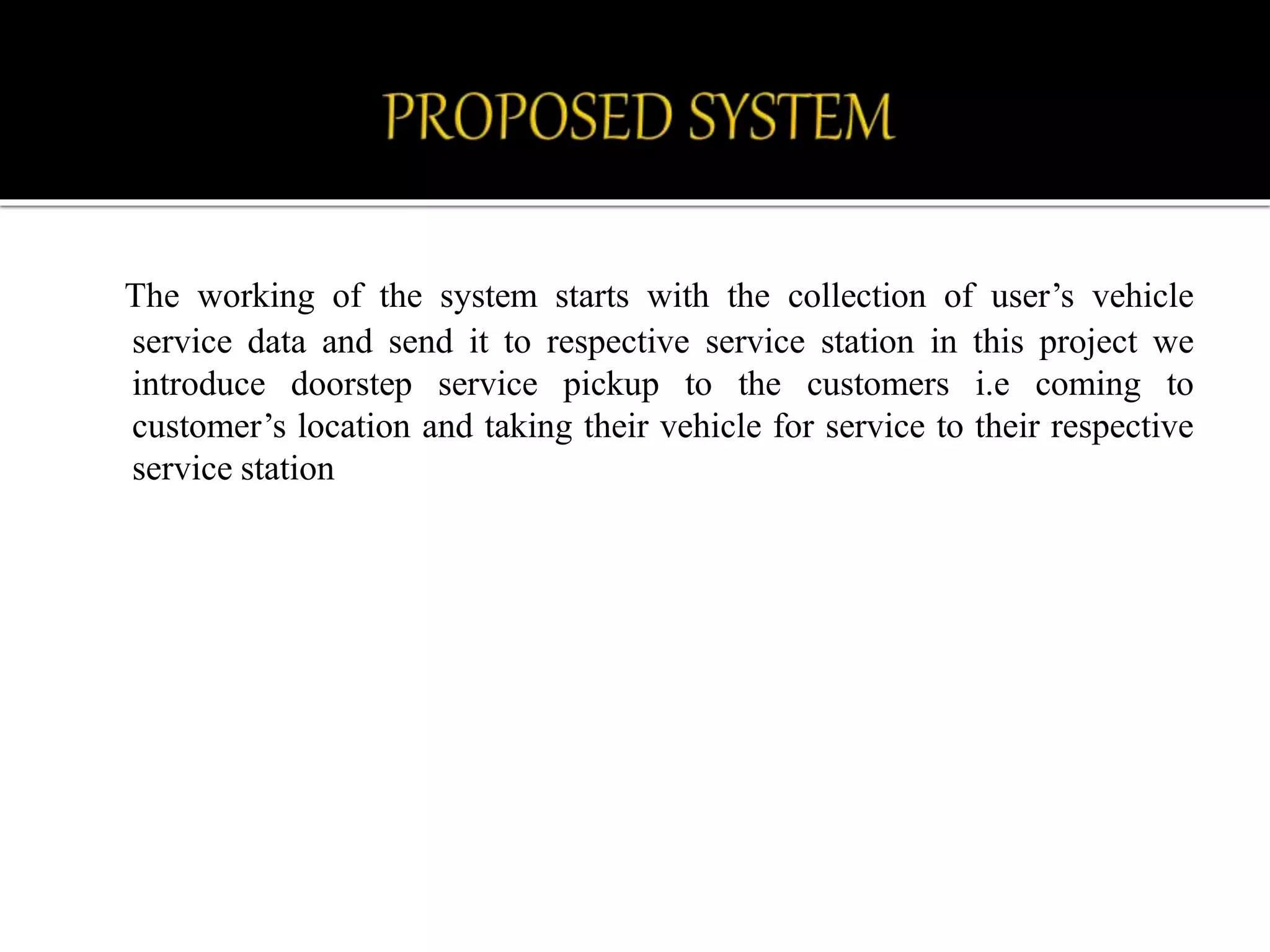VEHICLE SERVICE MANAGEMENT SYSTEM USING WEB APPLICATION.pptx