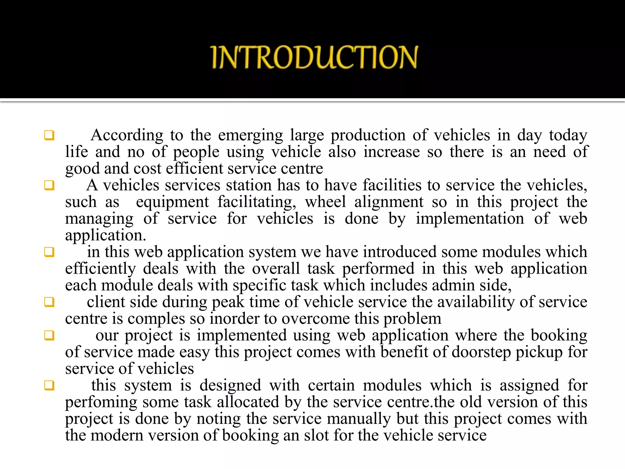 VEHICLE SERVICE MANAGEMENT SYSTEM USING WEB APPLICATION.pptx