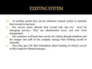 VEHICLE SERVICE MANAGEMENT SYSTEM USING WEB APPLICATION.pptx