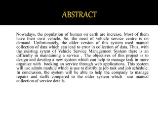 VEHICLE SERVICE MANAGEMENT SYSTEM USING WEB APPLICATION.pptx