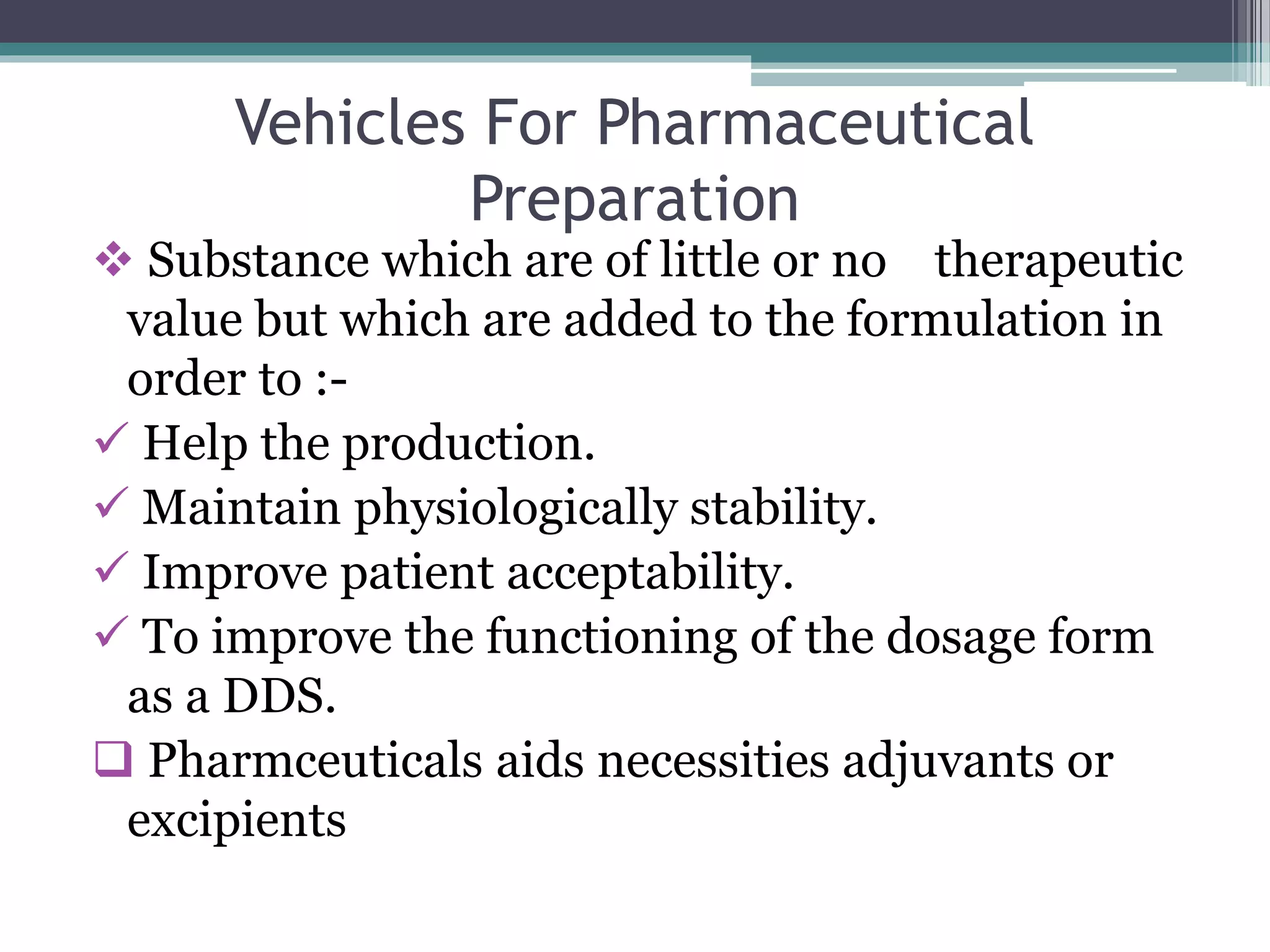 Vehicles used for pharmaceutical preparations | PPTX