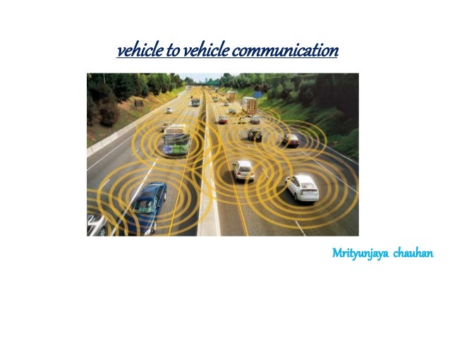 Vehicle to vehicle communication