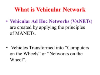 Vehicular network | PPTX | Computer Networking | Computing