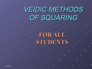 Veidic methods of squaring | PPT