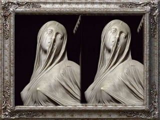 Veiled figures carved out of marble by antonio corradini | PPTX