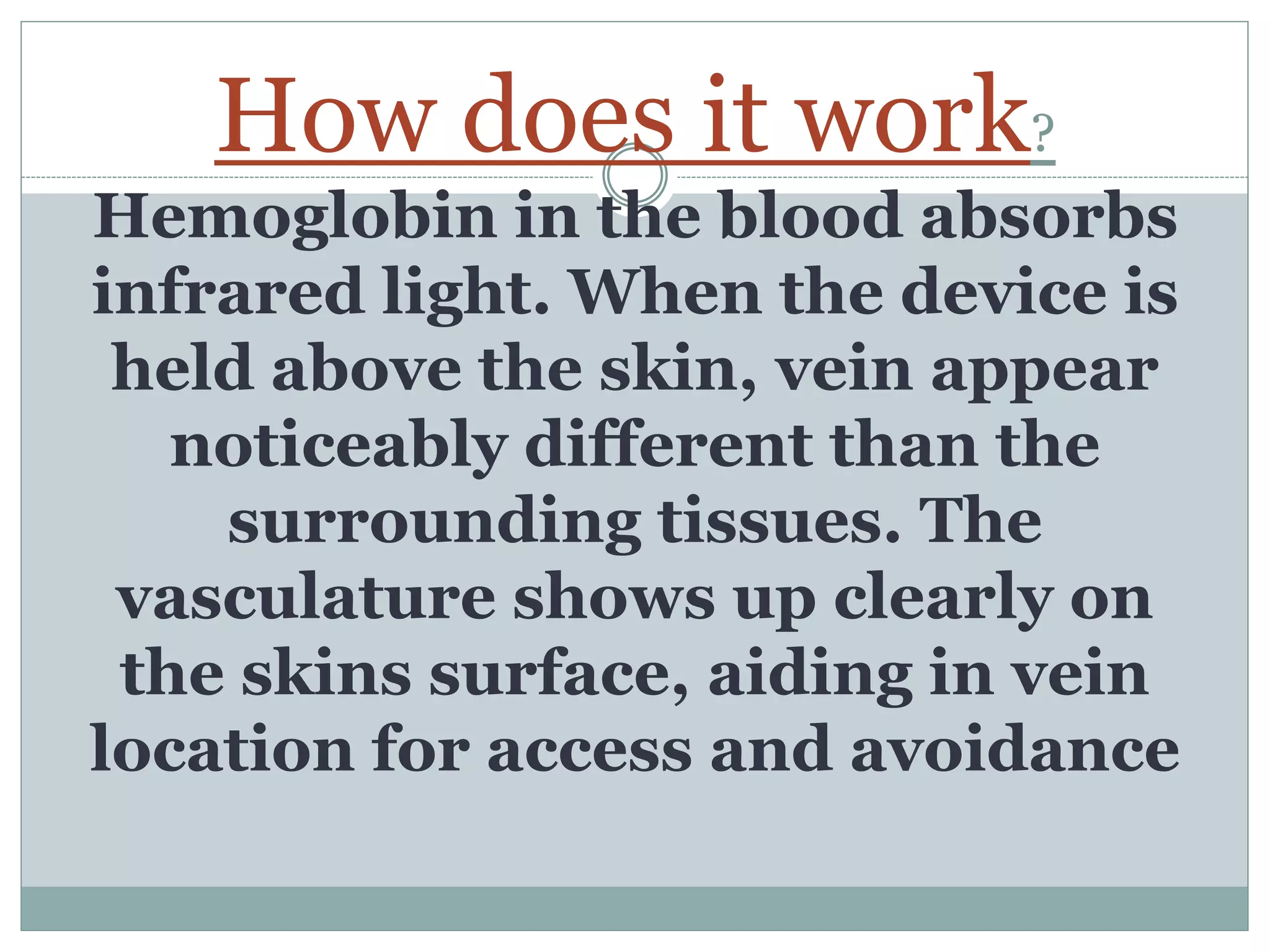 Veins illumination device | PPTX