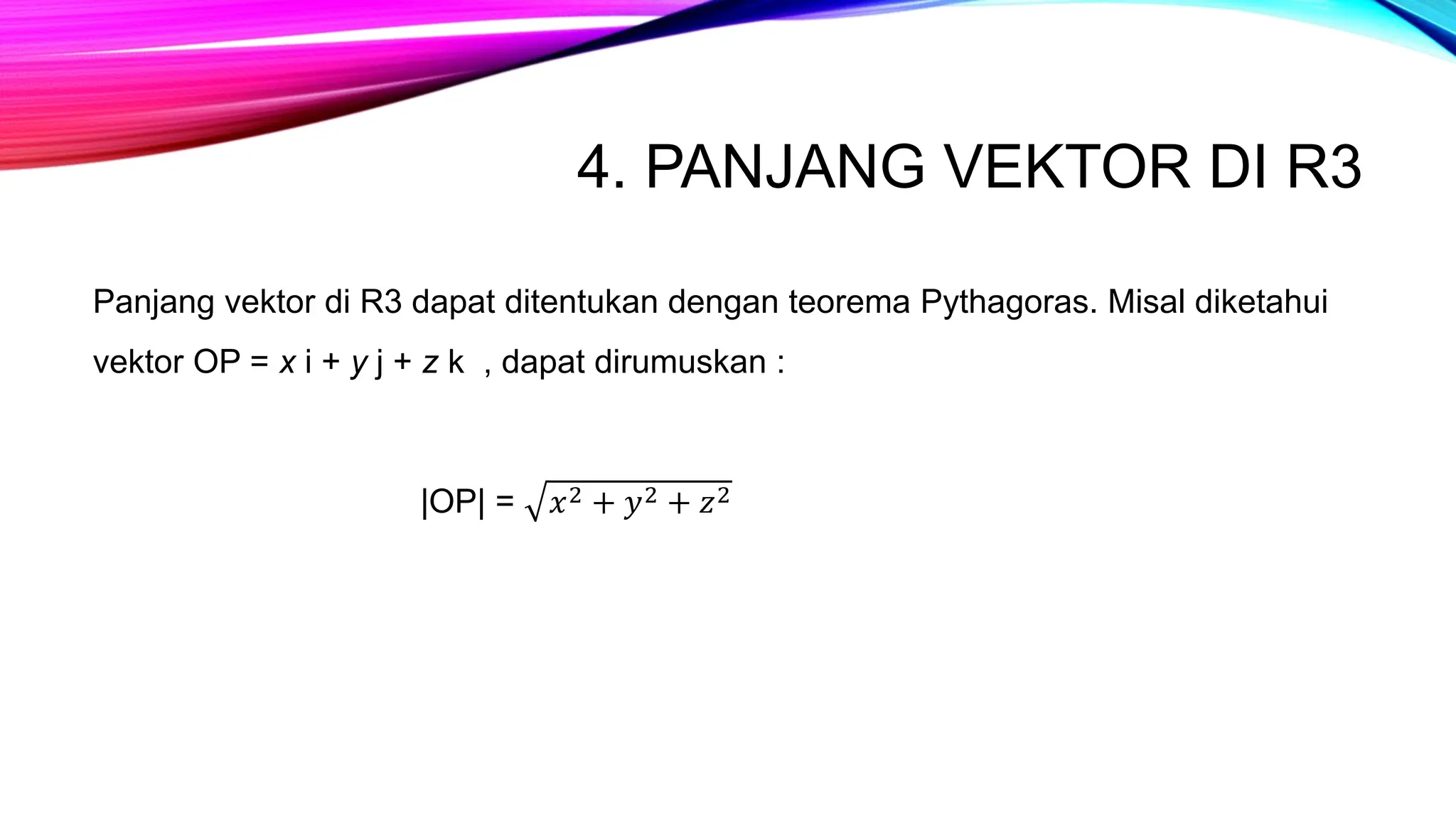 vektor di R2 dan R 3 DALAM MATEMATIKA KELAS X | PPT