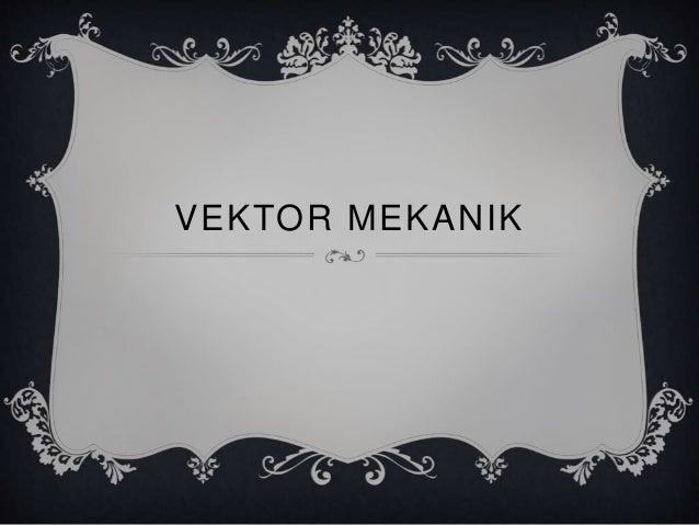 Vektor mekanik