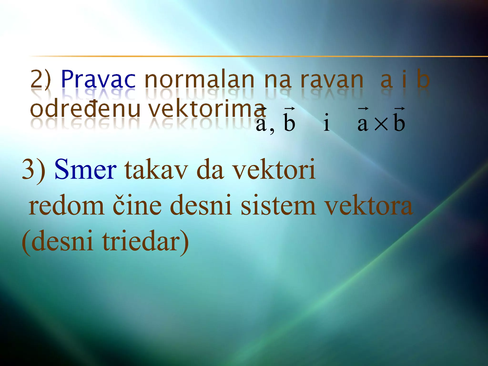 Vektorski proizvod. by Stojanka | PPT