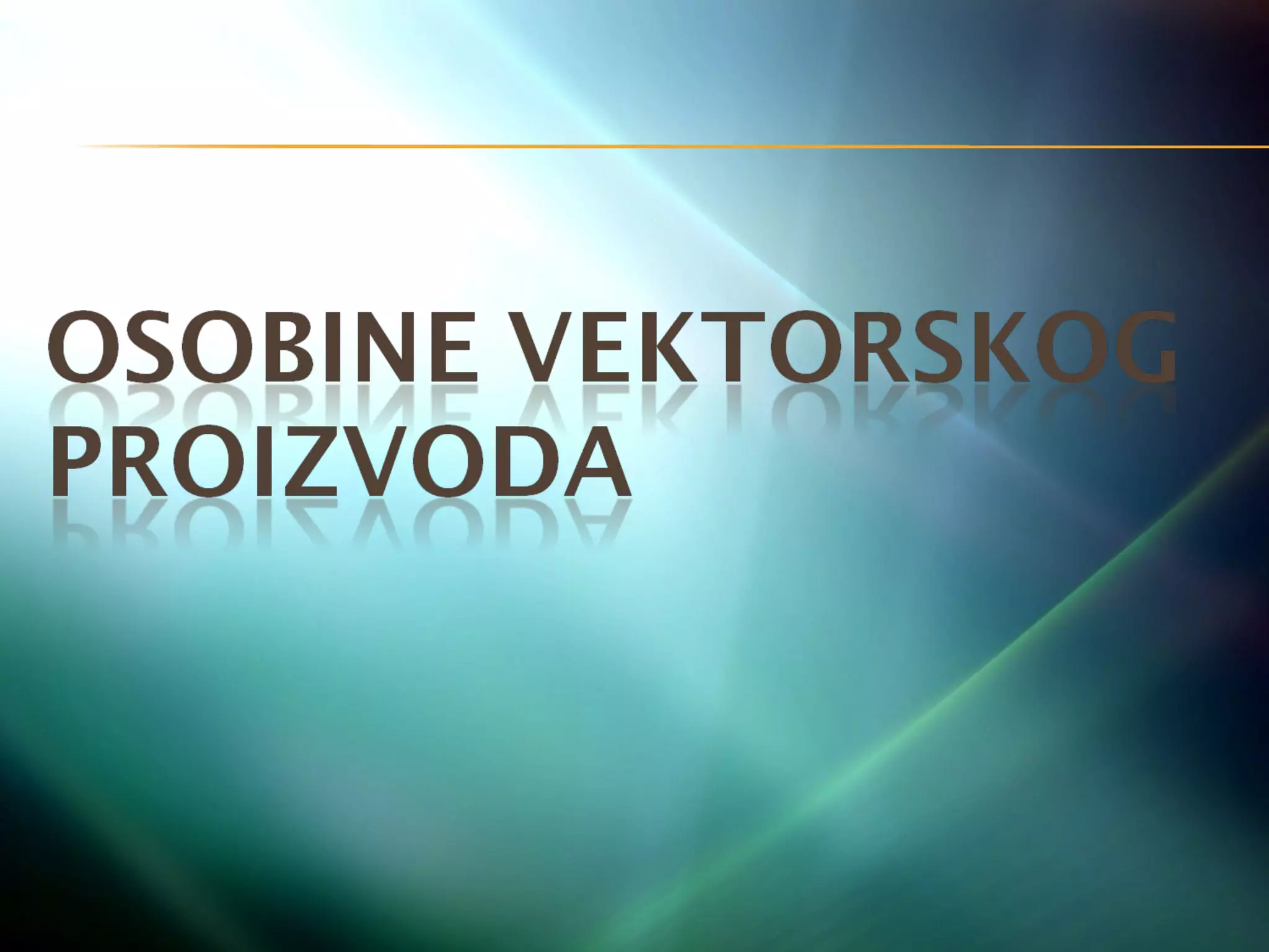 Vektorski proizvod. by Stojanka | PPT