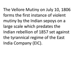 Vellore mutiny | PPTX