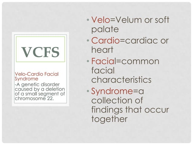Velo cardio facial syndrome | PPTX