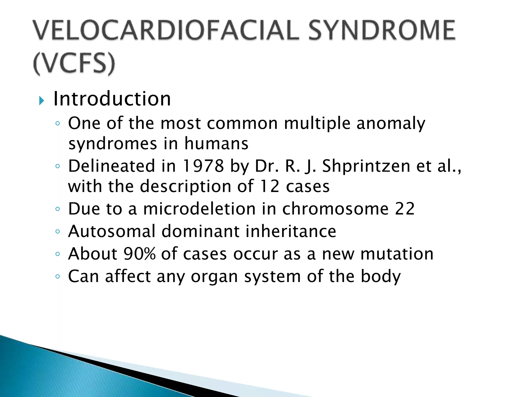 Velocardiofacial syndrome | PPTX