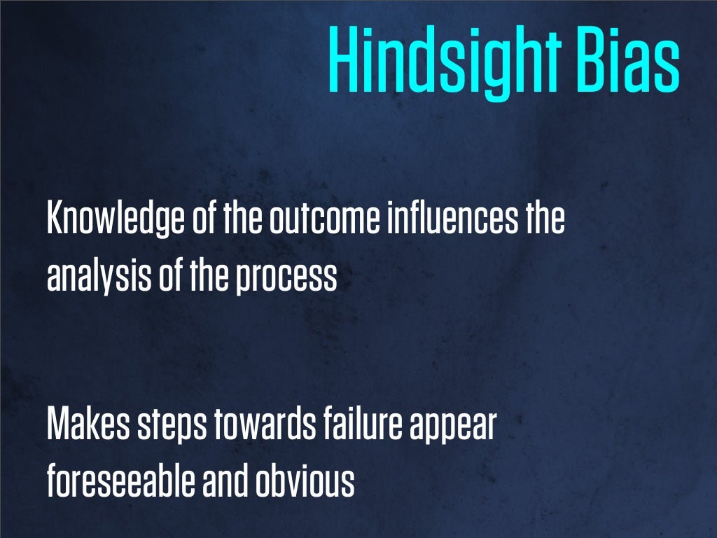Hindsight Bias
