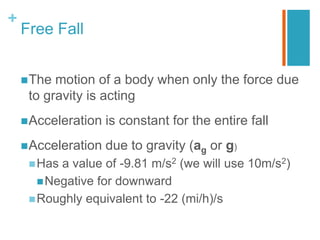 Velocity, acceleration, free fall ch4 reg | PPTX