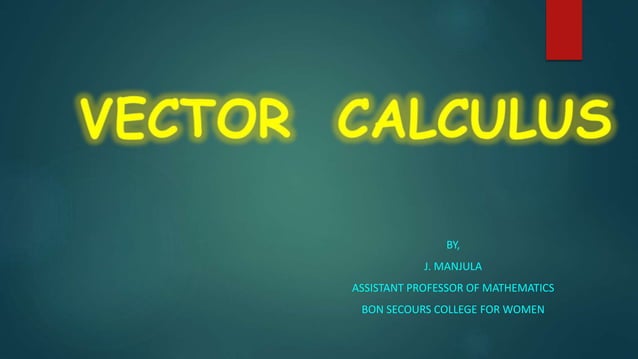 VECTOR CALCULUS | PPT