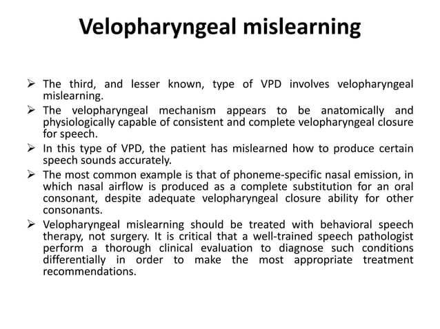 Velopharyngeal dysfunction (VPD) | PPTX | Ear, Nose and Throat Conditions | Diseases and Conditions
