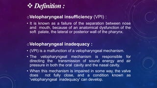 Velopharyngeal dysfunction | PPTX