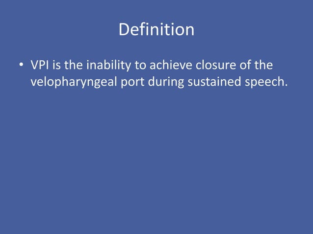 Velopharyngeal insufficiency | PPTX