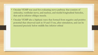 VEMP (PPT) Dr.dr.HR Yusa Herwanto, MKed(ORL-HNS), Sp.THTKL(K) | PPTX