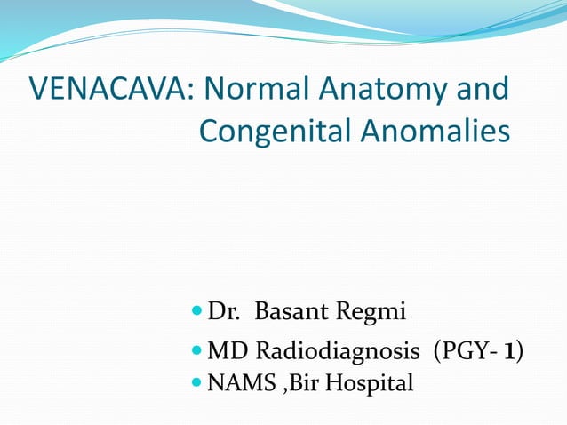 Vena cava anatomy and variants | PPTX | Pregnancy | Reproductive Health