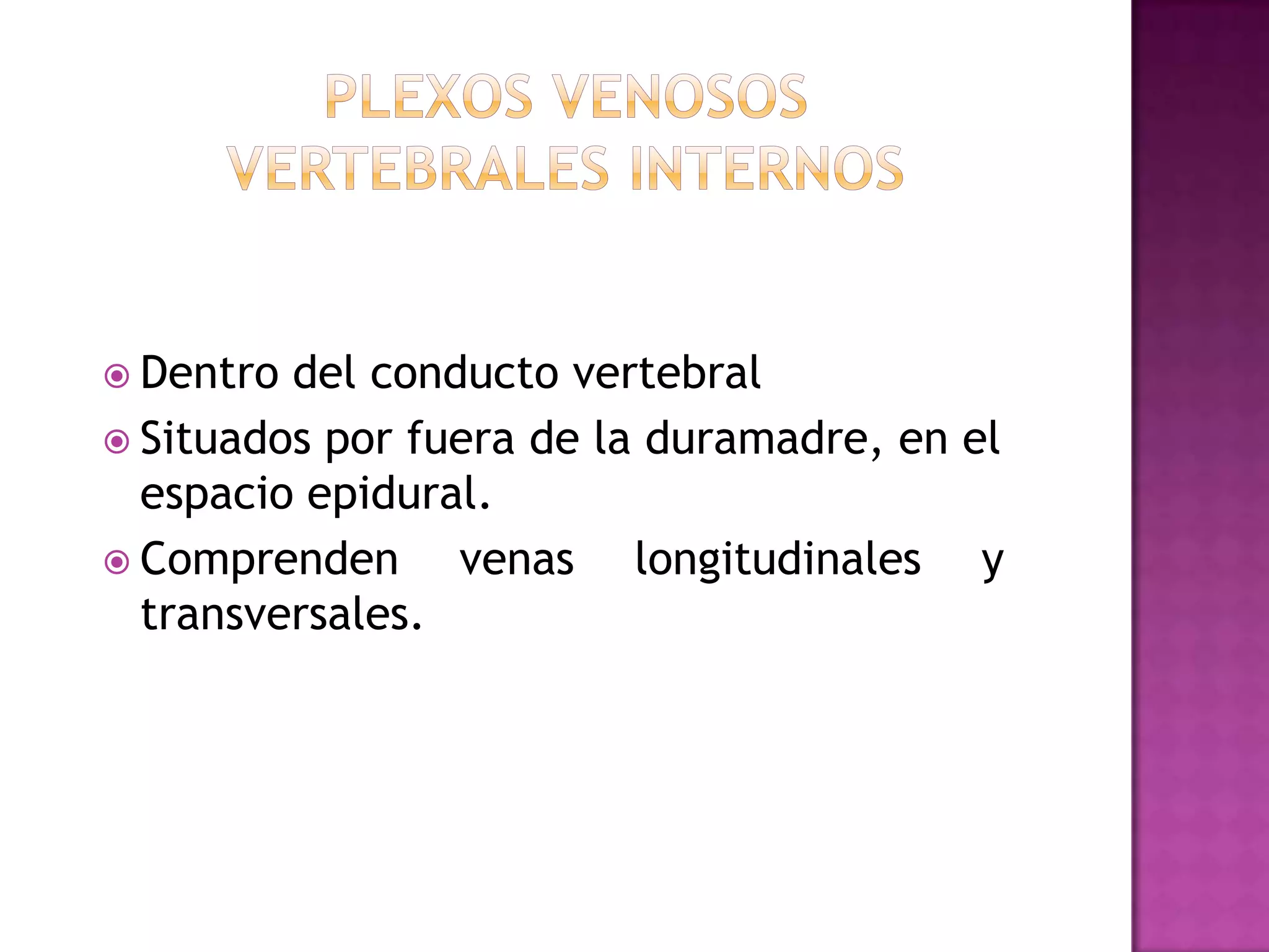 Venas de la columna vertebral | PPTX