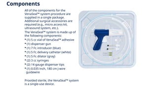 VenaSeal.pptx glue therapy for varicose veins | PPT