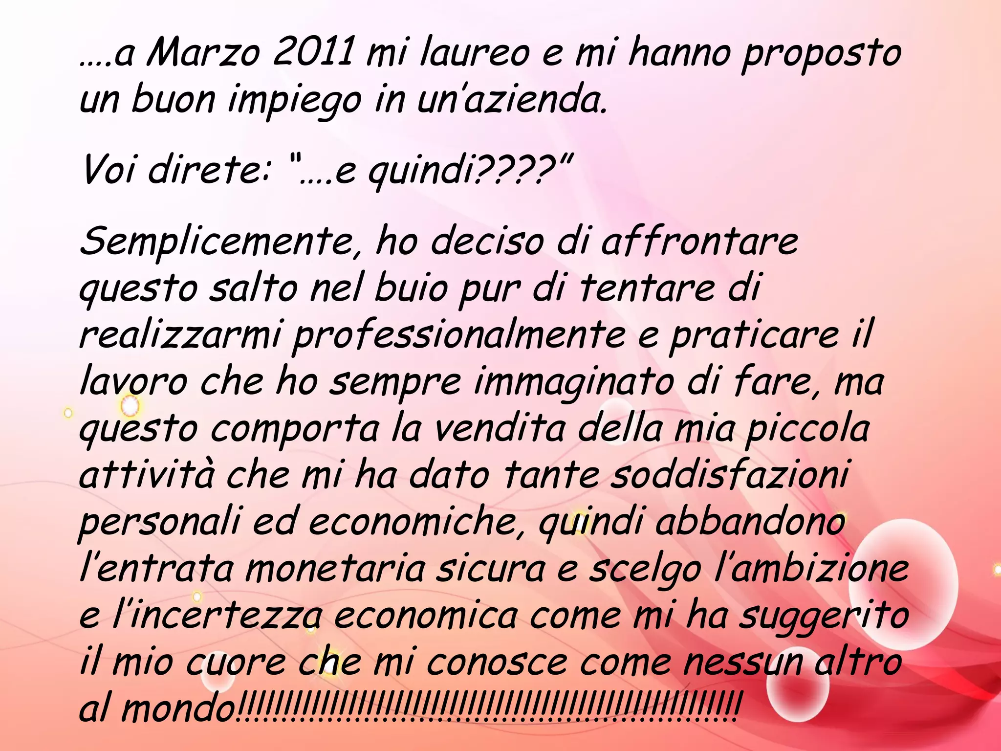 Una sofferta decisione... | PPT