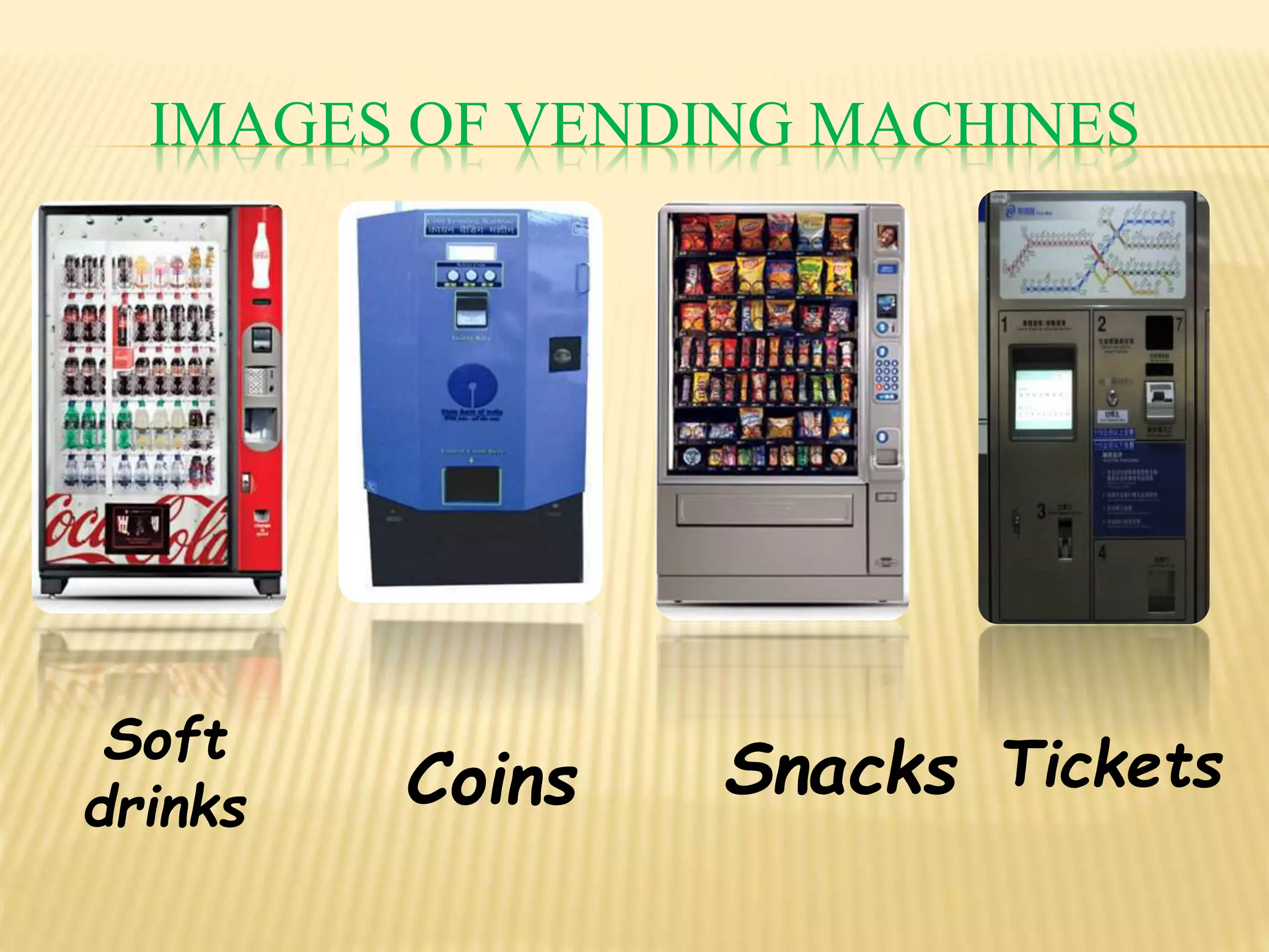 Vending machine ppt | PPTX