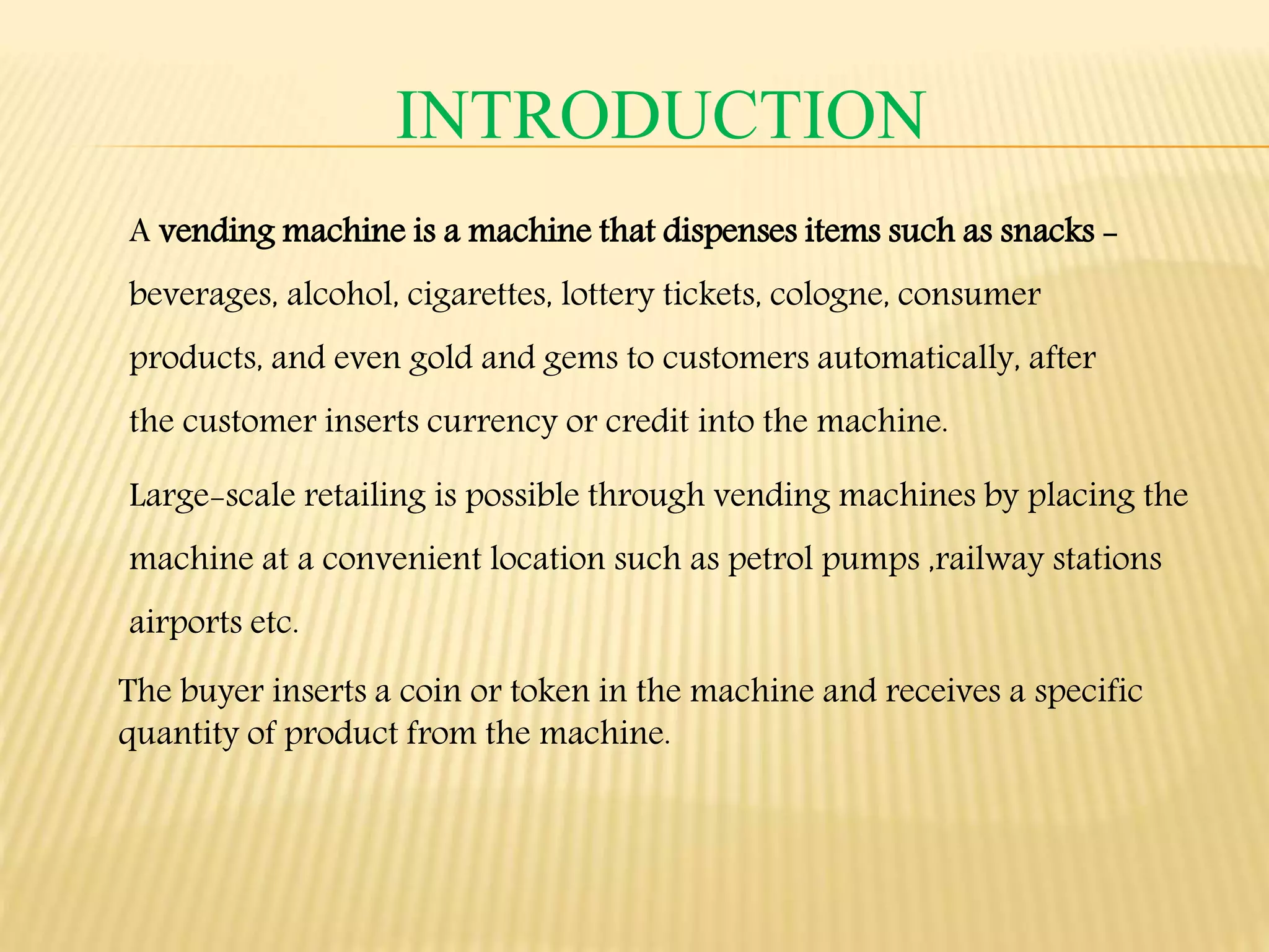 Vending machine ppt | PPTX