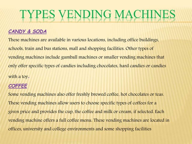 Vending machine ppt | PPTX | Household Supplies | Shopping