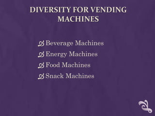 Vending machines | PPTX
