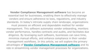 Vendor Compliance Management software | PPTX