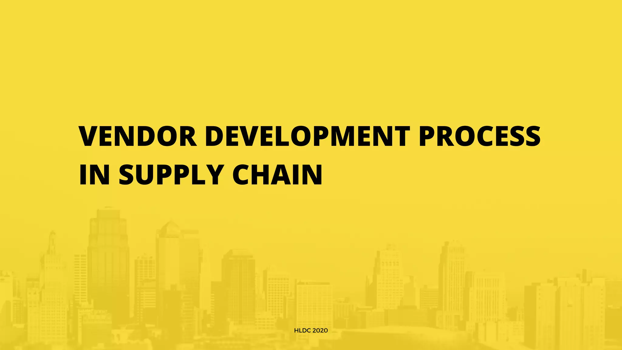 Vendor development process in supply chain | PDF
