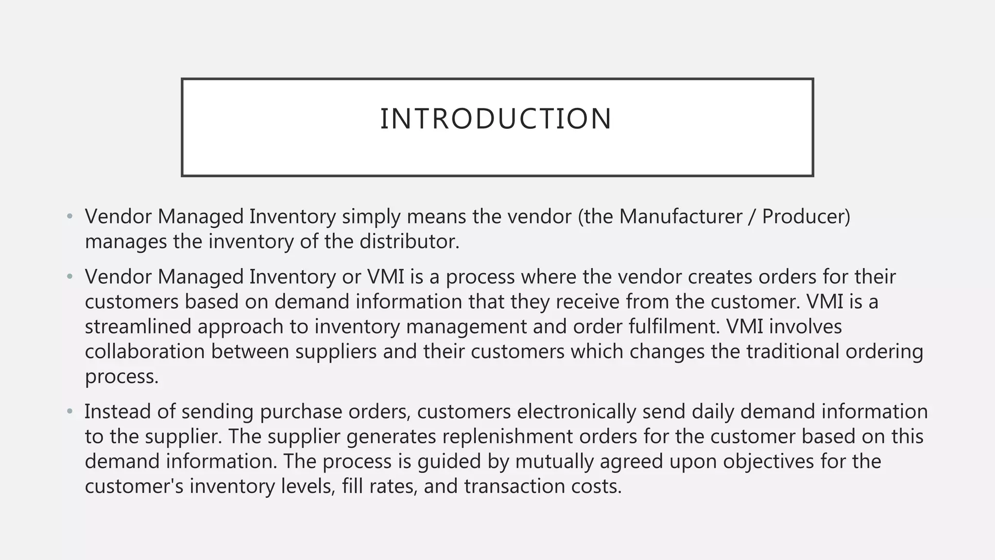 Vendor managed inventory (VMI) | PPTX