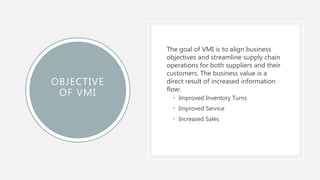 Vendor managed inventory (VMI) | PPTX