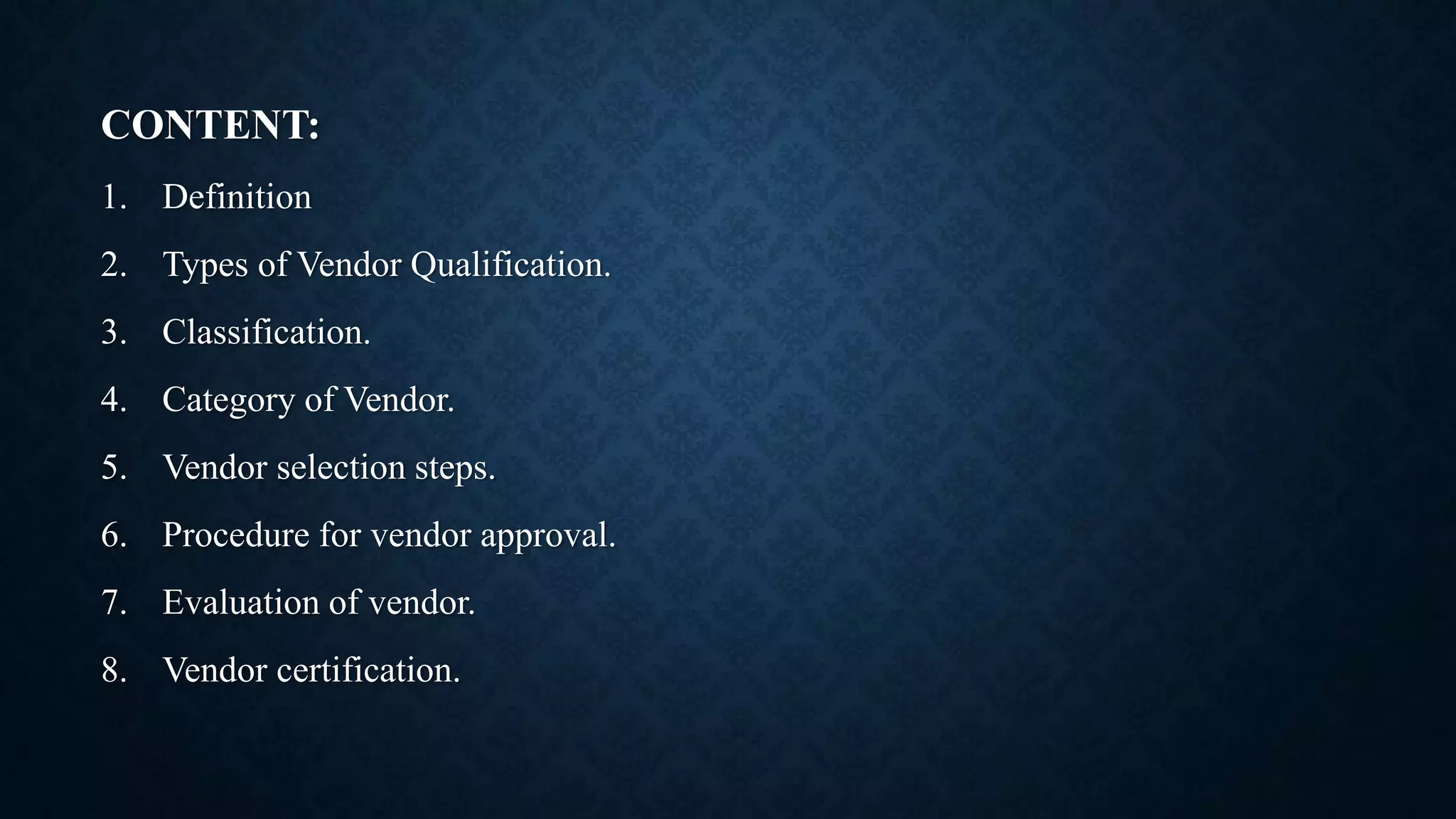 VENDOR QUALIFICATION 1.pptx