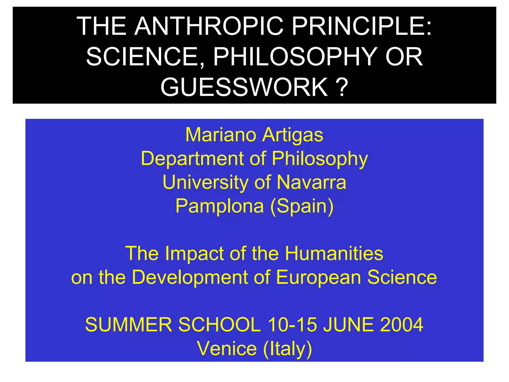 The anthropic principle: science, philosophy or guesswork? | PPT