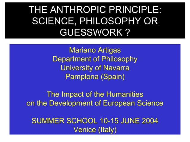 The anthropic principle: science, philosophy or guesswork? | PPT