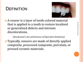 Veneers Dr. Dhanashree Gunjal | PPTX