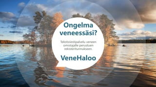 Vene haloo esittely | PPT